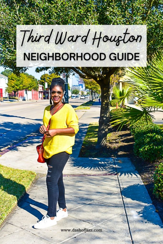 My Neighborhood Guide: Historic Third Ward in Houston, Texas - Jet Set ...